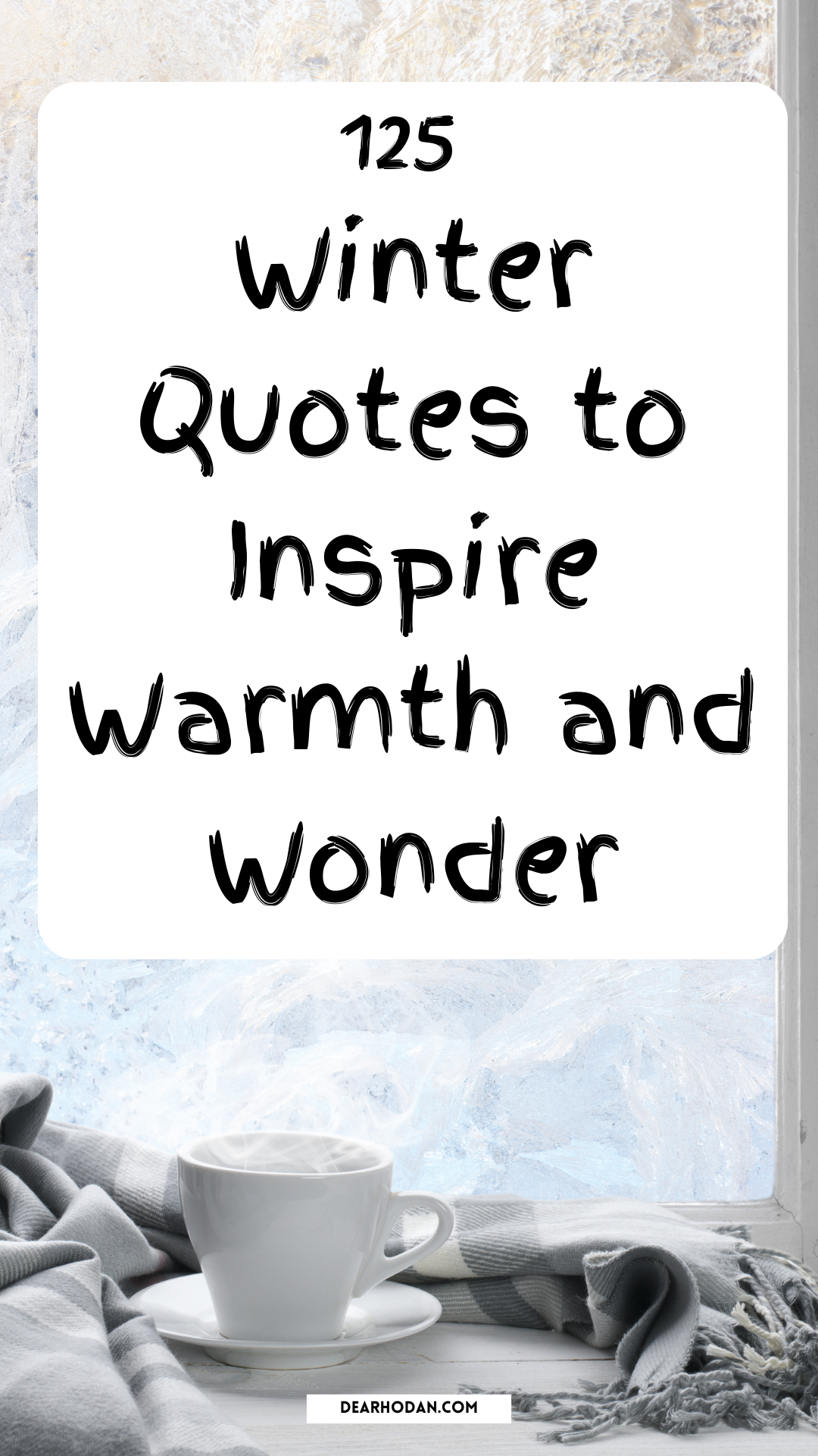 125 Inspiring Winter Quotes (Winter Sayings)